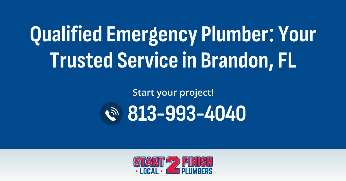 Plumber in Brandon, FL | Emergency Plumbing - Start 2 Finish